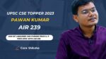 Pawan Kumar UPSC 239 rank Biography, Age, Education, Marksheet